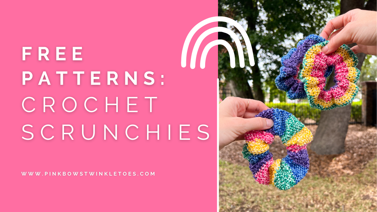 Crochet Hair Scrunchie: Two Free Patterns - Pink Bows & Twinkle Toes